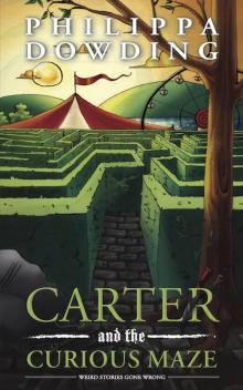 Read Carter and the Curious Maze online free by Philippa Dowding