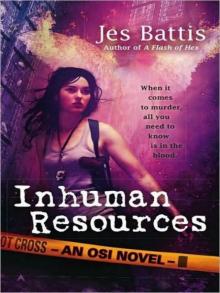 Read Inhuman Resources online free by Jes Battis