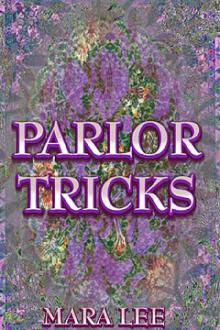 Read Parlor Tricks online free by Mara Lee
