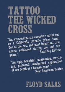 Read Tattoo the Wicked Cross online free by Salas, Floyd;
