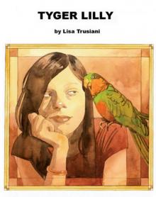 Read Tyger Lilly online free by Lisa Trusiani