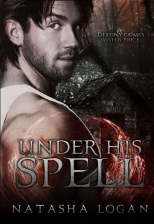 Read Under His Spell online free by Natasha Logan
