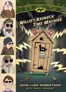 Read Willie's Redneck Time Machine online free by John Luke Robertson
