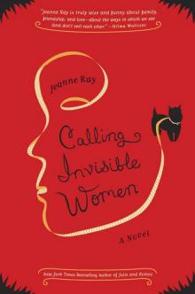 Read Calling Invisible Women online free by Jeanne Ray