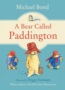 Read A Bear Called Paddington online free by Michael Bond