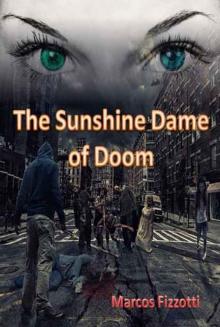 Read The Sunshine Dame of Doom online free by Fizzotti, Marcos